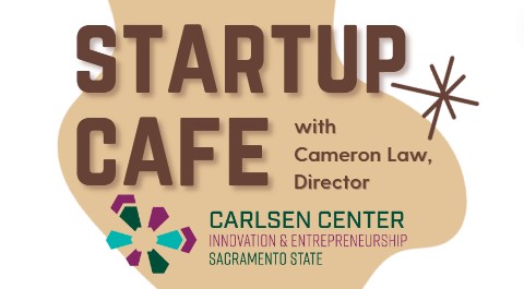 Startup Cafe With Cameron Law Tuesday February 4 2025 10 30 11 30am