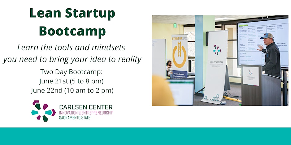 Carlsen Center Lean Startup Bootcamp, Saturday, June 22, 2024, 10am - 2pm