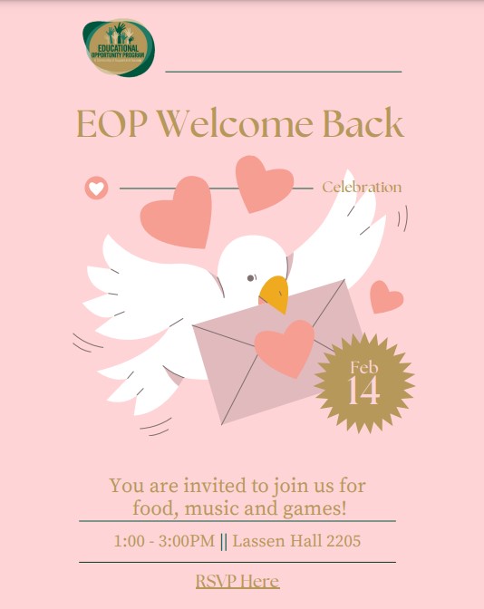 EOP Welcome Back Event, Wednesday, February 14, 2024, 1 - 3pm