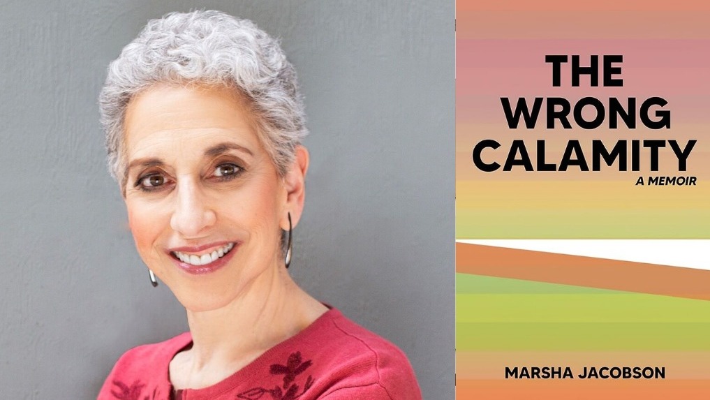 The Wrong Calamity: Reading & Conversation with Marsha Jacobson ...