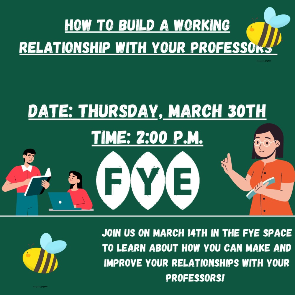 Building a Working Relationship with Your Professor, Thursday, March 30 ...