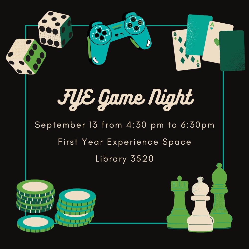 FYE Game Night, Tuesday, September 13, 2022, 4:30 - 6:30pm