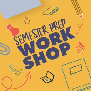Semester Prep Workshop Virtual Tuesday September 17 2024 12 1pm