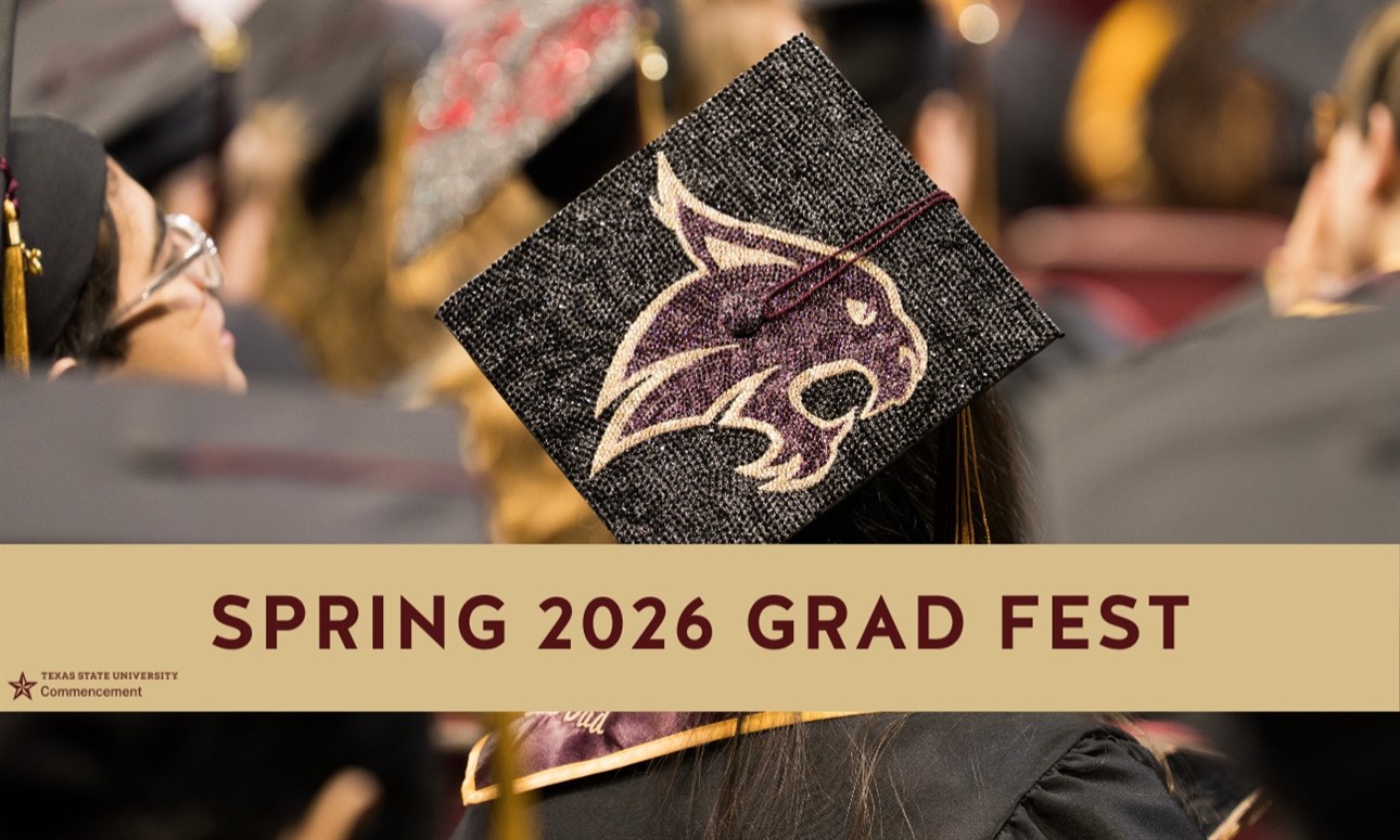 Recent Updates : Commencement : Texas State University